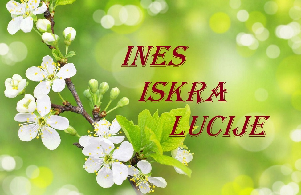 Imendan slave Iskra, Ines i Lucije