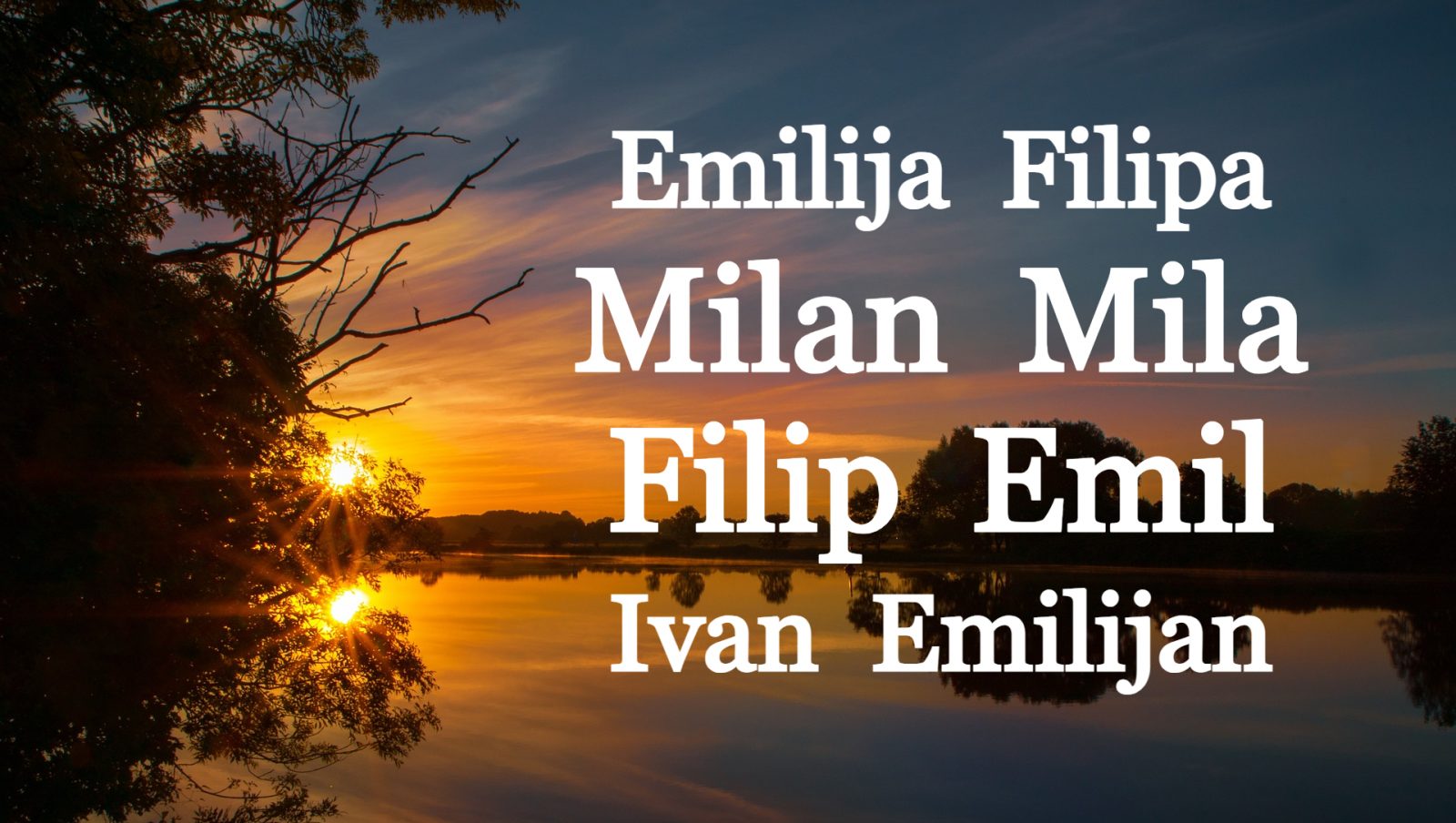 Danas je njihov dan: Imendan slave Milan, Mila, Filip, Filipa, Emilijan ...