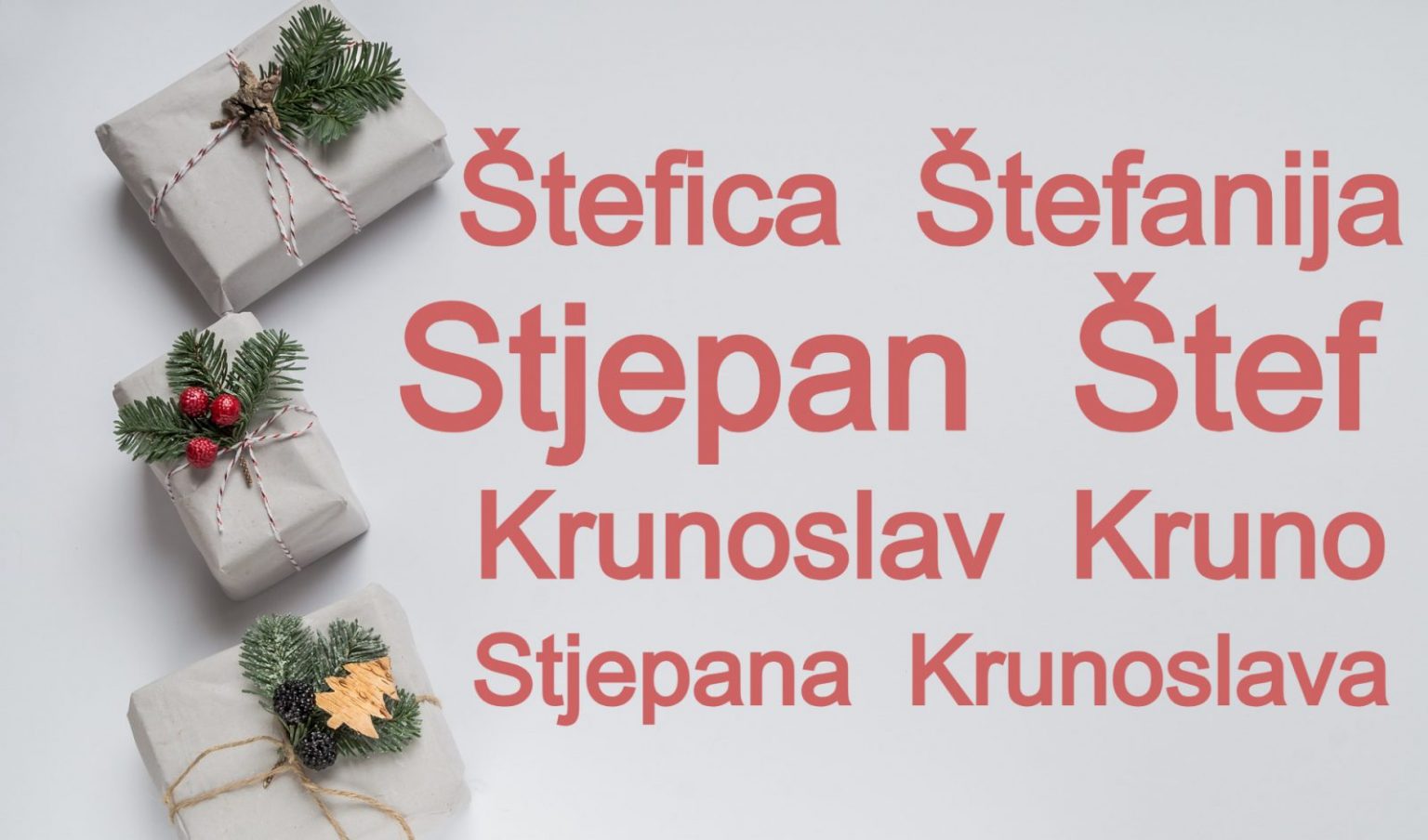 Slavimo Štefanje! Imendan imaju Stjepan, Stjepana, Štef, Štefica ...