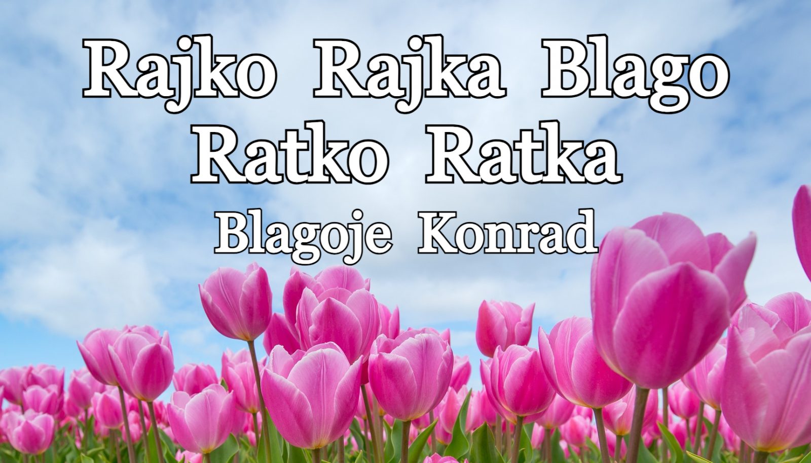 Danas je njihov dan: Imendan slave Rajko, Rajka, Ratko, Ratka, Blago ...